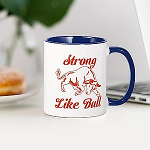 CafePress Strong Like Bull Mug Ceramic Coffee Mug, Tea Cup 11 oz