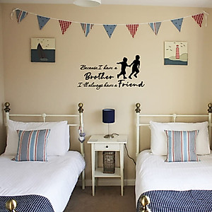 Because I Have a Brother I'll Always Have a Friend - Carved Vinyl Separated Letters Wall Decal Kids Room Living Home Bedroom Décor Mural Art Letters Stencil Nursery Lettering Words