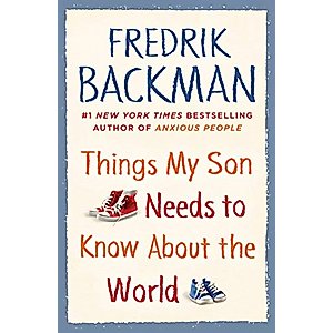 Things My Son Needs to Know about the World