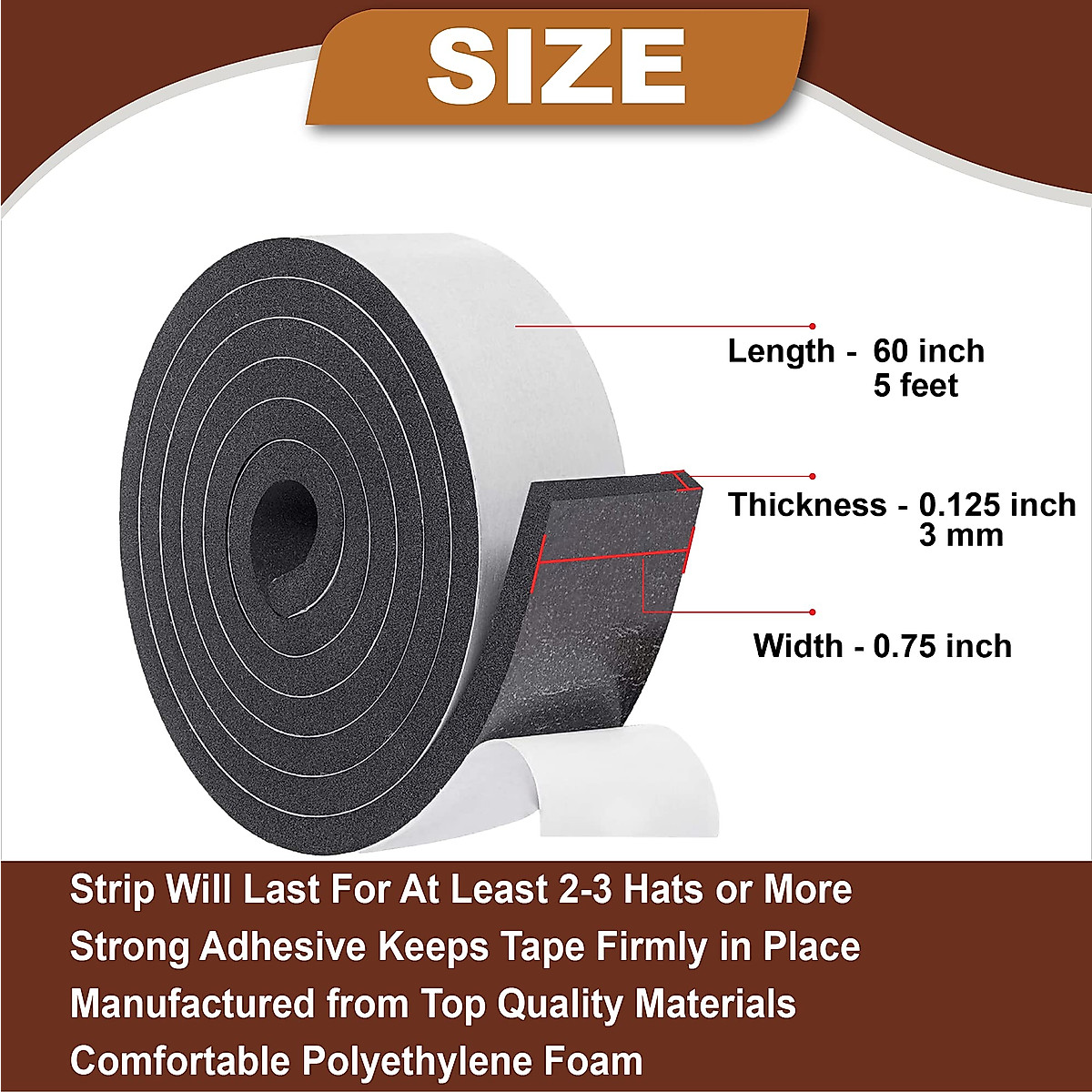 Hat Tape Roll 60" (5 Feet) - Hard Hats Size Reducer Foam Filler - Cap Sizing Strip Insert - for Fedora, Baseball Caps, Pana, Straw, Cowboy, Western
