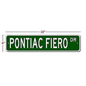 Pontiac Fiero Street Sign, GM Car Sign, Metal Garage Sign, Novelty Wall Decor - 4x18 inches