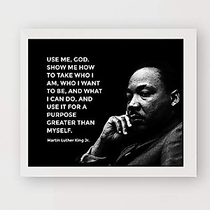 Martin Luther King Jr.-"Use Me God-Show Me How"-Inspirational History Quotes -10 x 8" MLK Silhouette Wall Print-Ready to Frame. Inspirational Home-Office-School-Library Decor. Great Historical Gift!