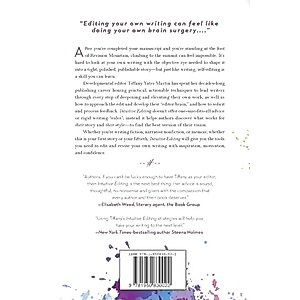 Intuitive Editing: A Creative and Practical Guide to Revising Your Writing