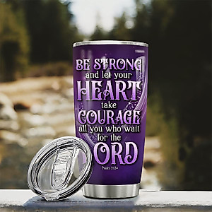 wowcugi Christian Gifts Personalized Be Strong And Let Your Heart Take Courage Tumblers 20oz 30oz Stainless Steel Travel Mug Insulated Christmas Religious Christian Gifts For Women Men
