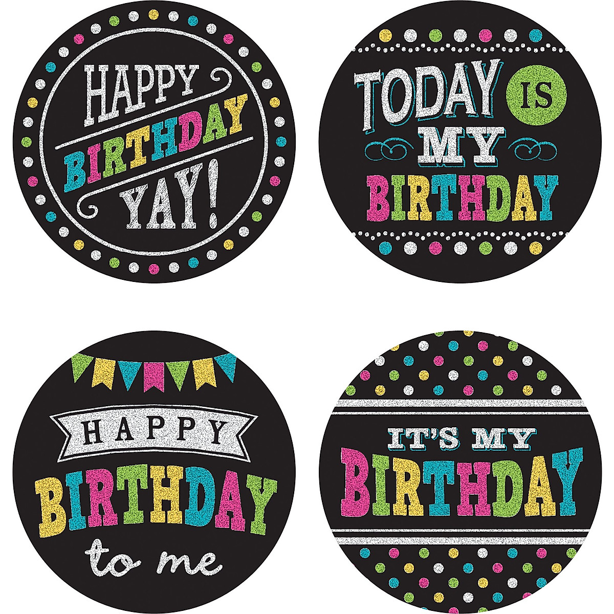 Teacher Created Resources Chalkboard Brights Happy Birthday Wear 'Em Badges, 2-3/8", Multicolored