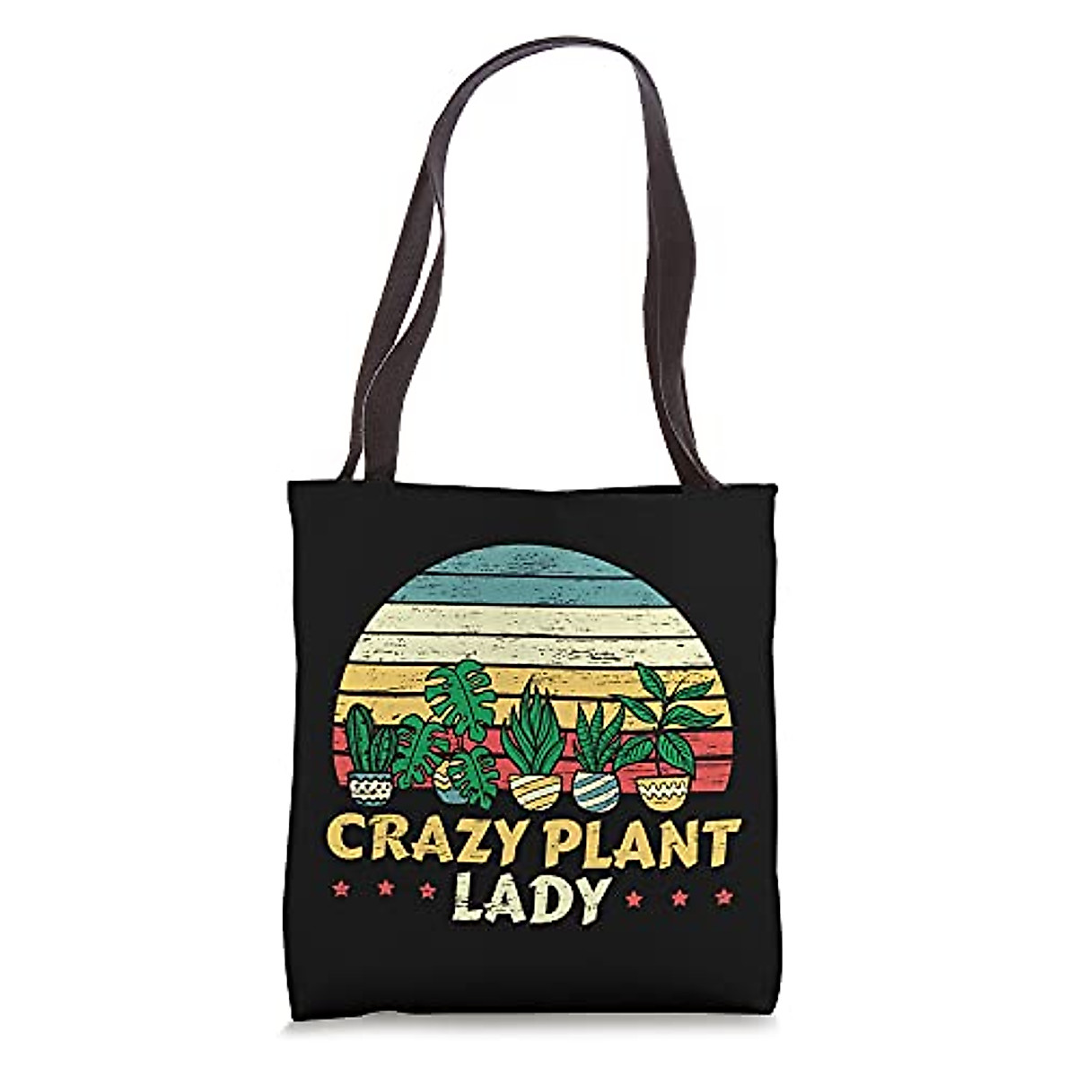 Crazy Plant Lady for a Plant Mom Tote Bag