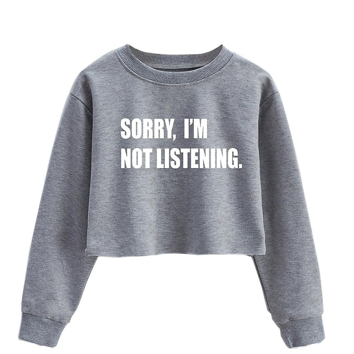 G-Amber Girls Long Sleeve Sweatshirts Kids Crop Print Funny Letters Fashion Pullover Tops Grey Sorry I'm Not Listening