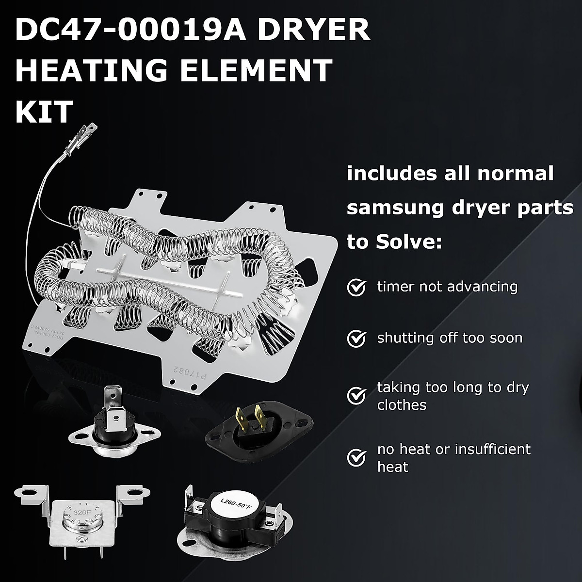 【Upgraded】DC47-00019A Dryer Heating Element for SAMSUNG DV40J3000EW/A2 DV45H7000EW/A2 DV42H5000EW/A3 DVE50R5400V/A3 DV42H5200EP/A3 DV210AEW/XAA DVE50M7450W/A3 DV42H5200EP DV48H7400EW/A2
