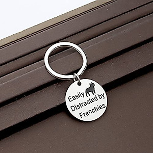 French Bulldog Gifts Easily Distracted by Frenchies Keychain Frenchie Gift for Dog Lovers Dog Owners (Distracted by Frenchies K)