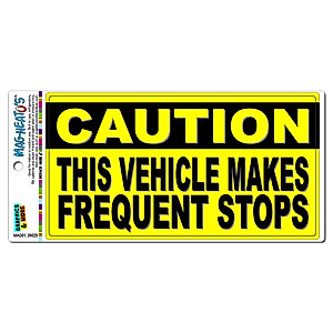 GRAPHICS & MORE Caution Vehicle Makes Frequent Stops - Sign Automotive Car Refrigerator Locker Vinyl Magnet