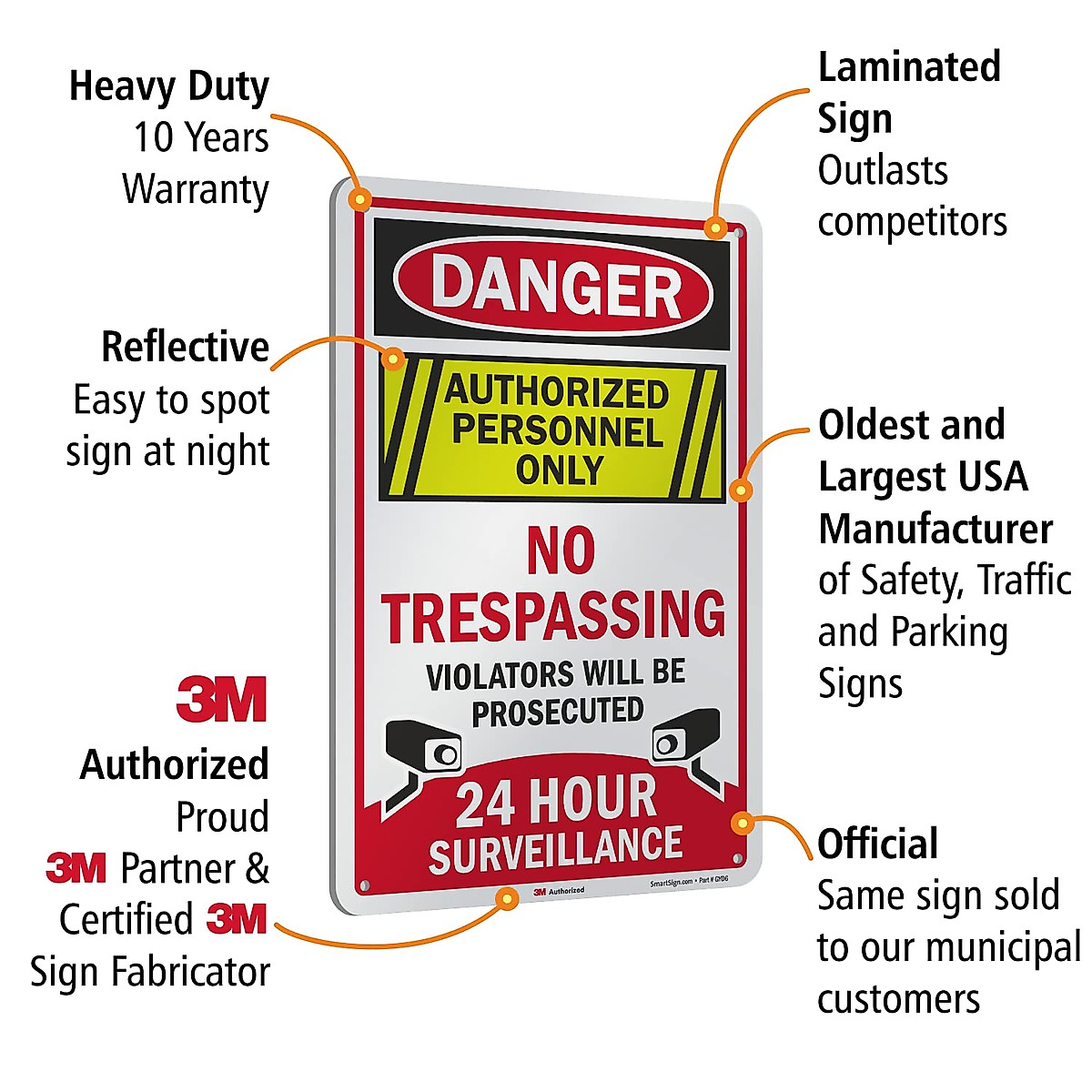SmartSign 18 x 12 inch “Danger - Authorized Personnel Only, No Trespassing, 24 Hour Surveillance” Metal Sign, 63 mil Aluminum, 3M Laminated Engineer Grade Reflective Material, Multicolor, USA-Made