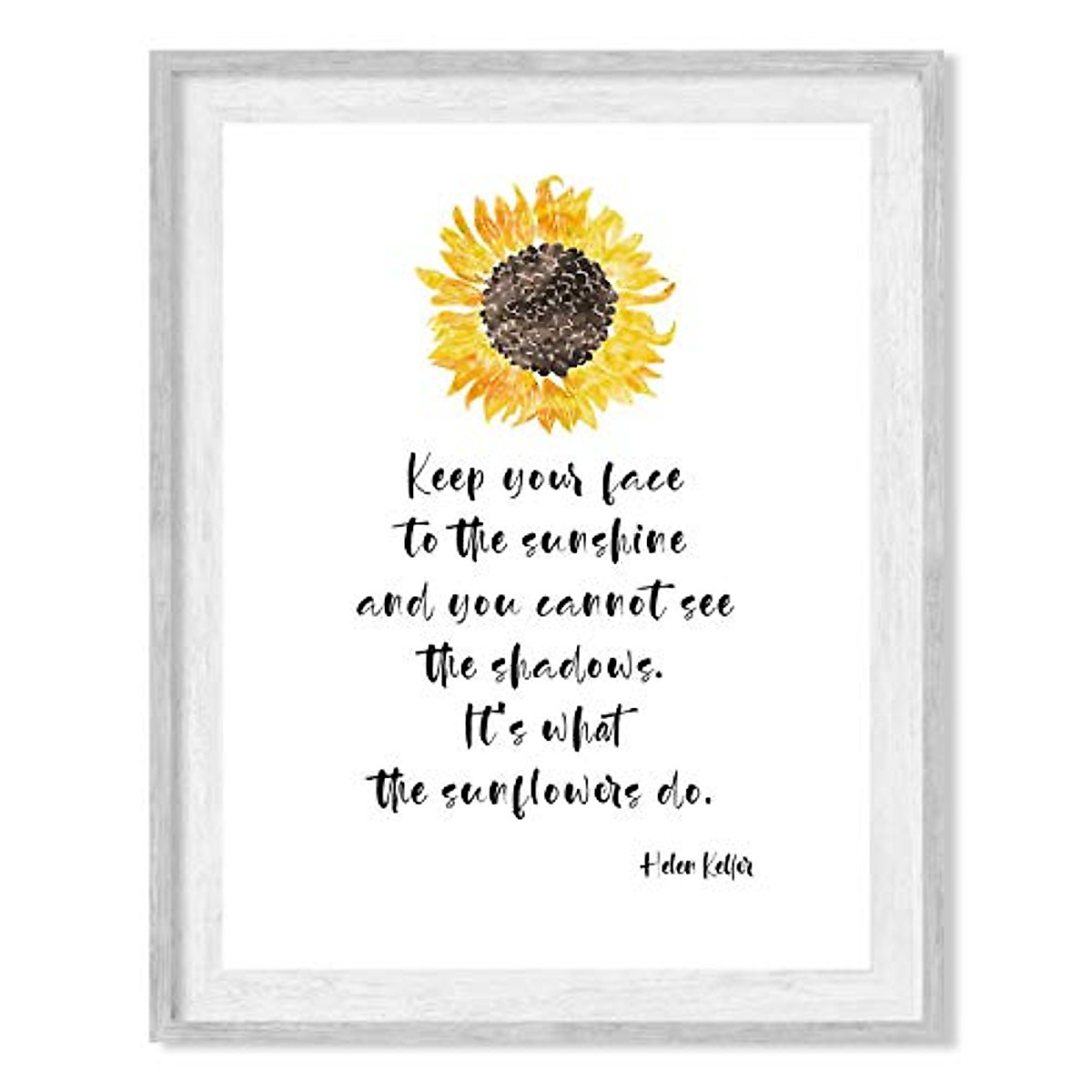 Helen Keller Quotes-"Keep Your Face to the Sunshine-What Sunflowers Do" Inspirational Wall Art-8 x 10" Typographic Art Print w/Sunflower Image-Ready to Frame. Modern Home-Office-Studio-School Decor!