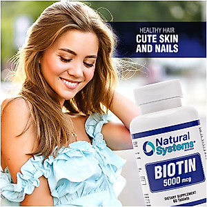 Biotin 60 Tablets 5000 mcg by Natural Systems | Biotin Hair Growth Support Pills | Hair Skin Nails Vitamins for Men and Women | Biotin Supplement Improves Cell Growth