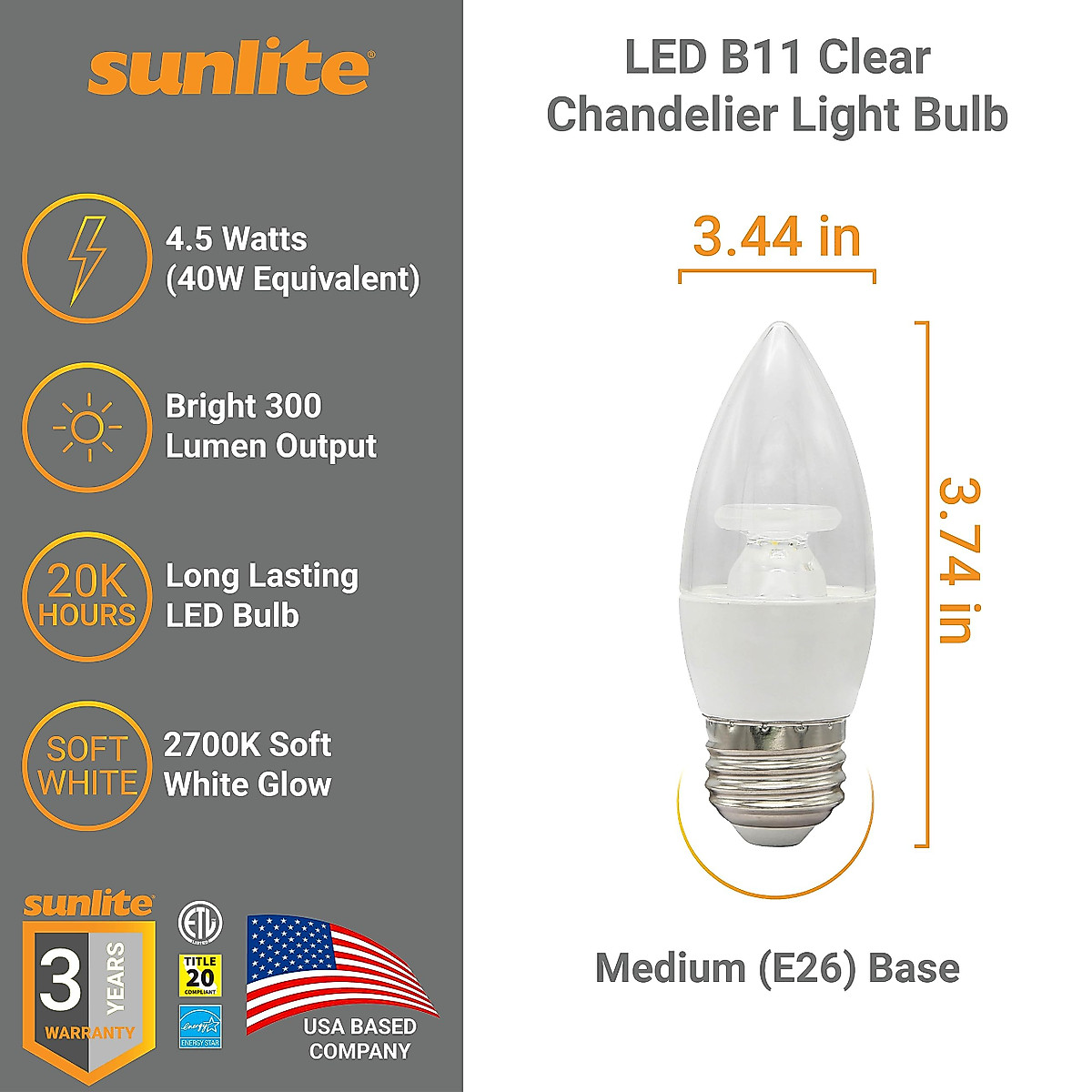 Sunlite LED B11 Clear Chandelier Light Bulb, 4.5 Watts (40W=), 300 Lumens, 120 Volts, Dimmable, Medium E26 Base, Energy Star, 90 CRI, ETL Listed, Torpedo Tip, 2700K Soft White, 6 Pack