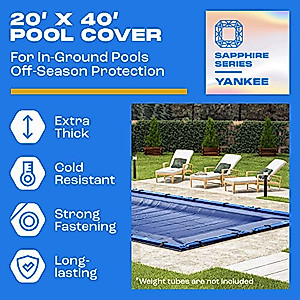 Pool Cover for 20x40 ft Rectangular Pool: Extra Thick & Durable Inground Pool Cover |Sapphire Series of Premium Cold- and UV-Resistant Pool Cover | In-Ground Pool Protection | by Yankee