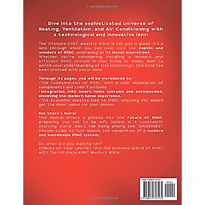 HVAC Mastery Bible: An All-in-One Guide to Heating, Ventilation, and Air Conditioning: From Installation to Repair | Integrate Smart Home Technologies and Understand Tax Credits Advantages