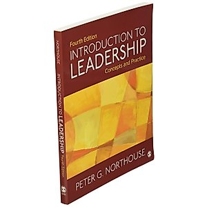 Introduction to Leadership: Concepts and Practice