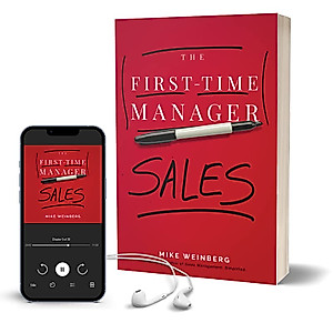 The First-Time Manager: Sales (First-Time Manager Series)