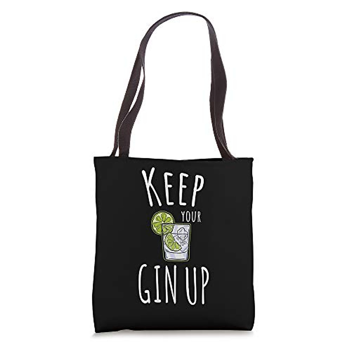 FUNNY GIN LOVER GIFTS KEEP YOUR GIN CHIN UP MOTIVATIONAL PUN Tote Bag