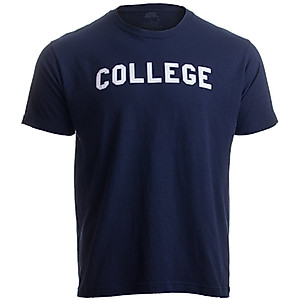 COLLEGE TEE SHIRT Adult Unisex T-shirt / As seen on Belushi in Animal House Medium
