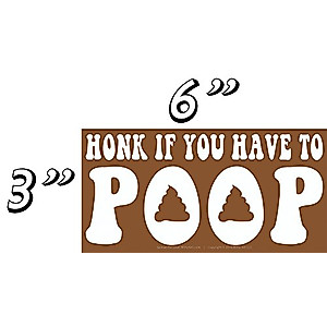 Honk If You Have to Poop Prank Bumper Sticker 10 Pack by Witty Yeti. Play a Funny Practical Joke on Your Friends With The Number 2 Most Offensive Window Decal. Hilarious Driving Gag Gift & Car Novelty