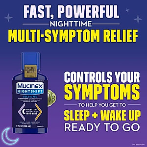 Mucinex® Nightshift® Cold & Flu Liquid 9 fl. oz. Relieves Fever, Sneezing, Sore Throat, Runny Nose, and Controls Cough