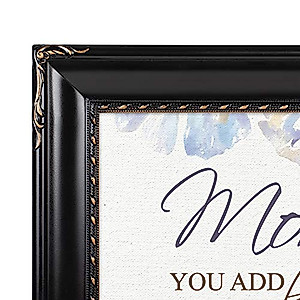 Cottage Garden Mom You Add Beauty to My World Black Rope Trim 8 x 10 Table Top and Wall Photo Frame