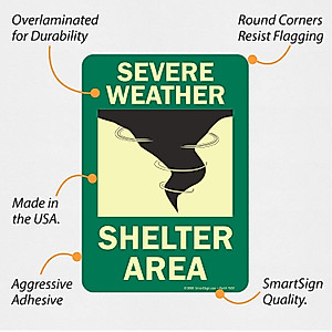 SmartSign "Severe Weather, Shelter Area" Label | 7" x 10" Glow-in-The-Dark Laminated Vinyl Sticker, Made in USA