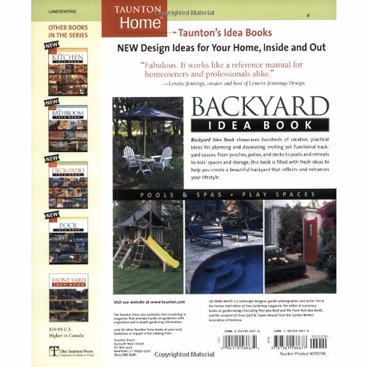 Backyard Idea Book: Outdoor Kitchens, Sheds & Storage, Fireplaces, Play Spaces, Pools & Spas (Taunton Home Idea Books)