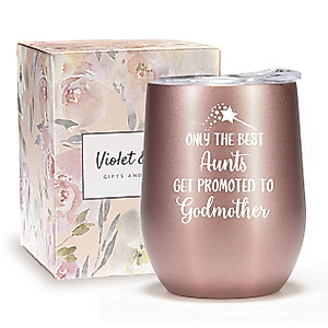 Only The Best Aunts Get Promoted to Godmother 12oz Wine Glass Tumbler Godmother Proposal Gifts