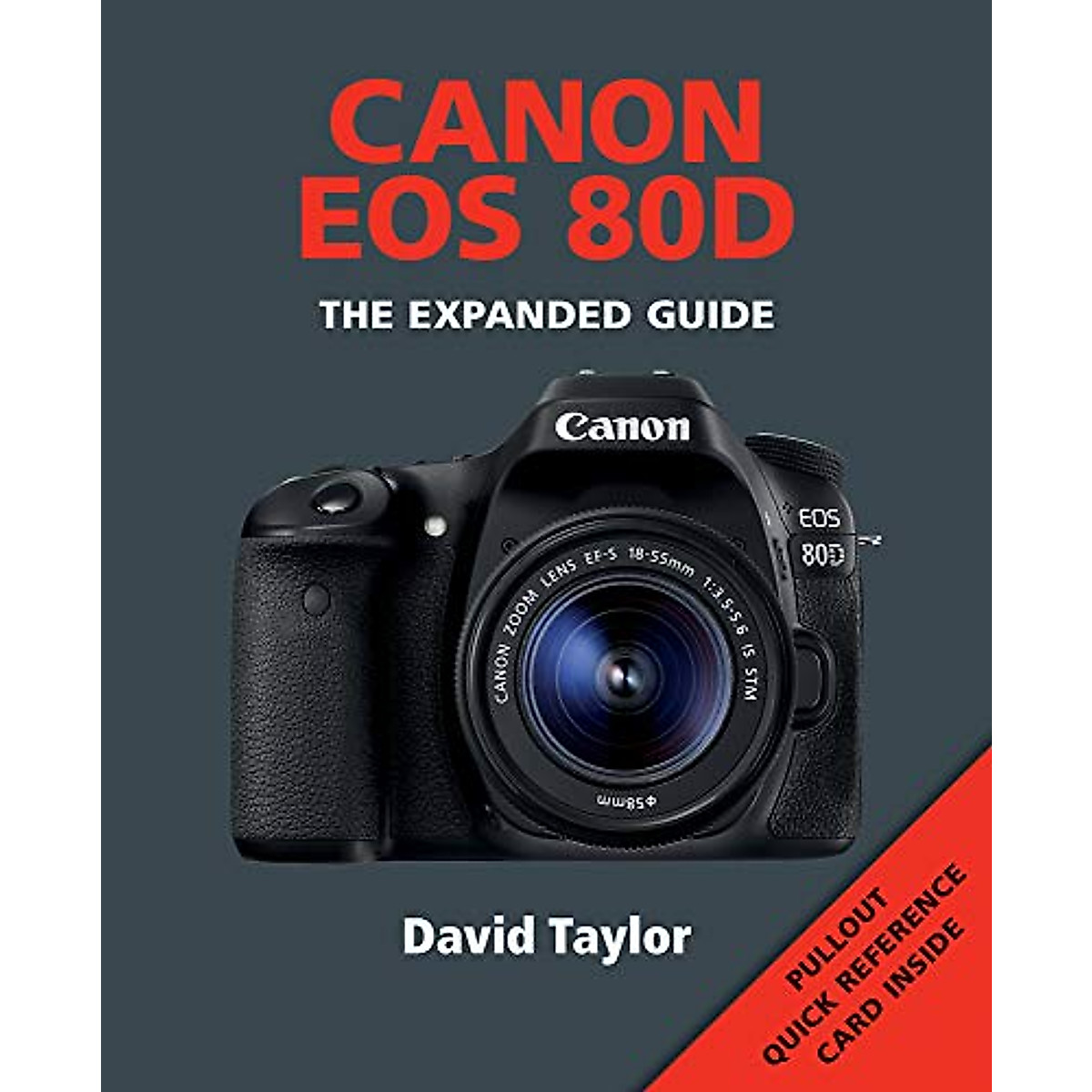 Canon EOS 80D (Expanded Guides)