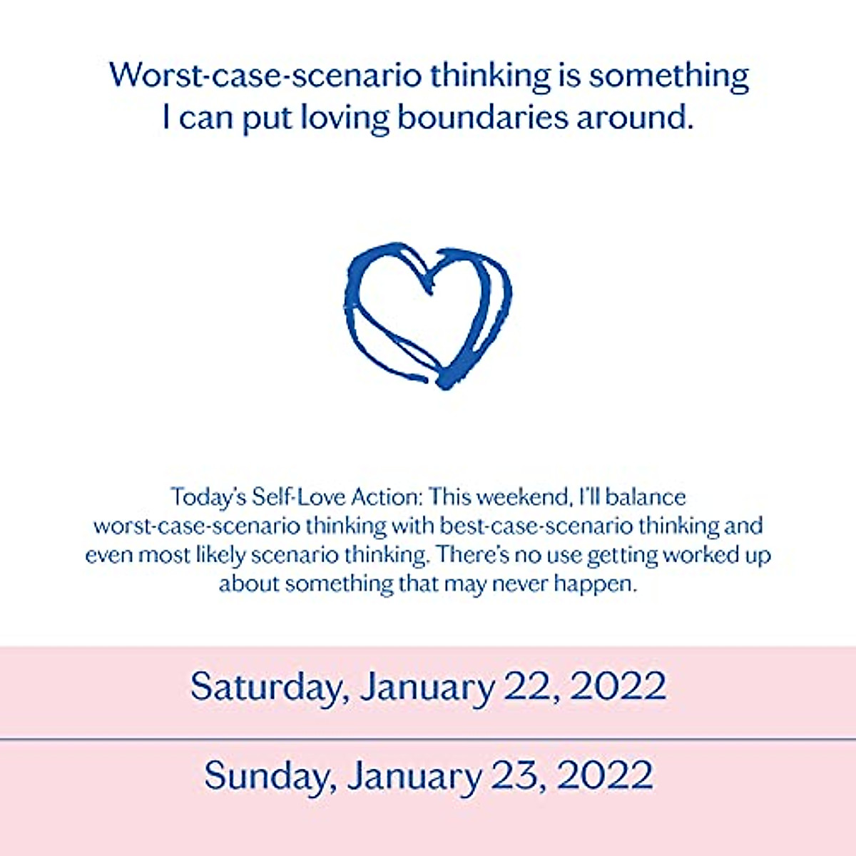 A Year of Self-Love Page-A-Day Calendar 2022: Daily Affirmations and Actions for Self-Compassion and Self Worth.