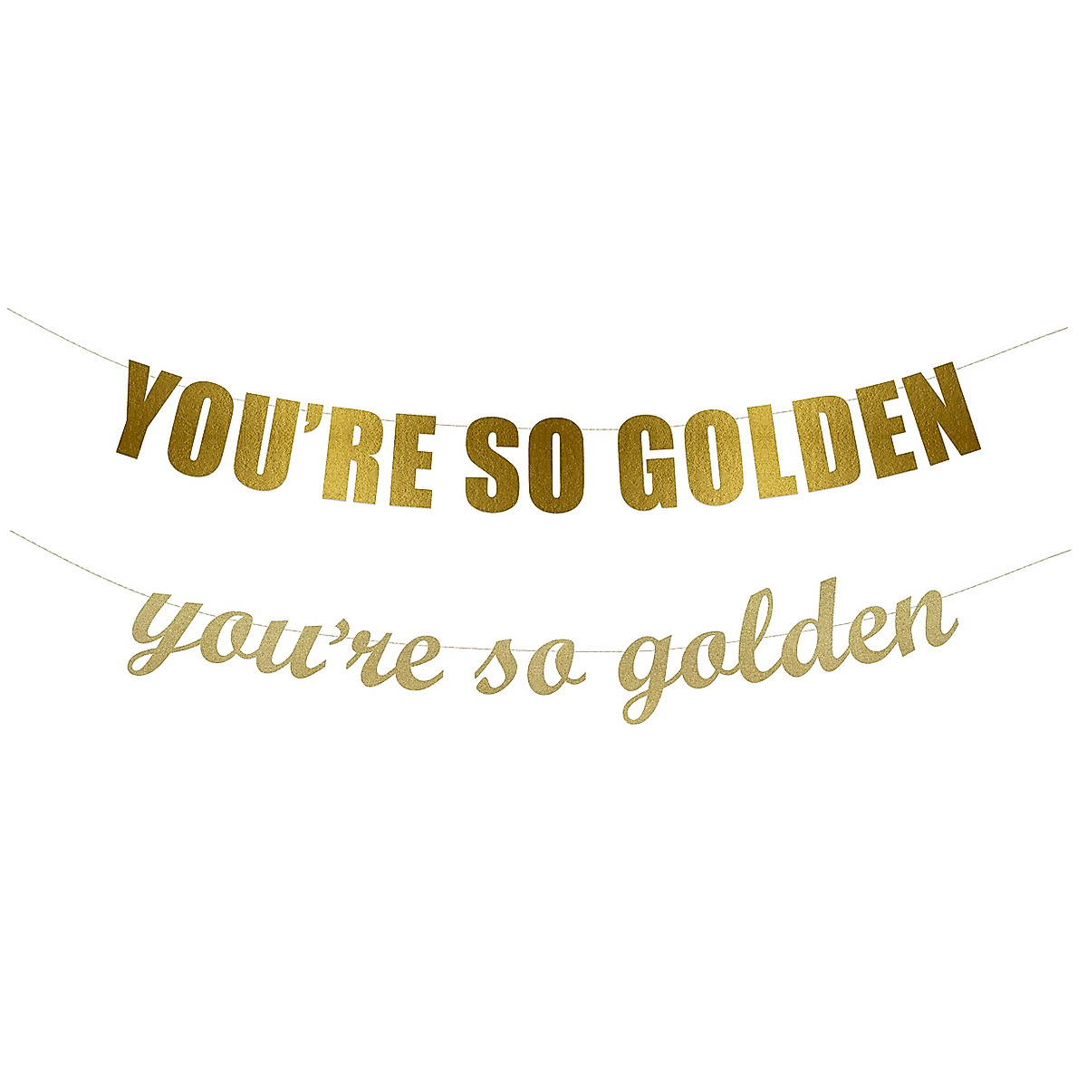 You're So Golden banner - Golden Birthday,Youre so golden Party, Golden birthday Party Banner, Birthday party Hanging letter sign (Customizable)