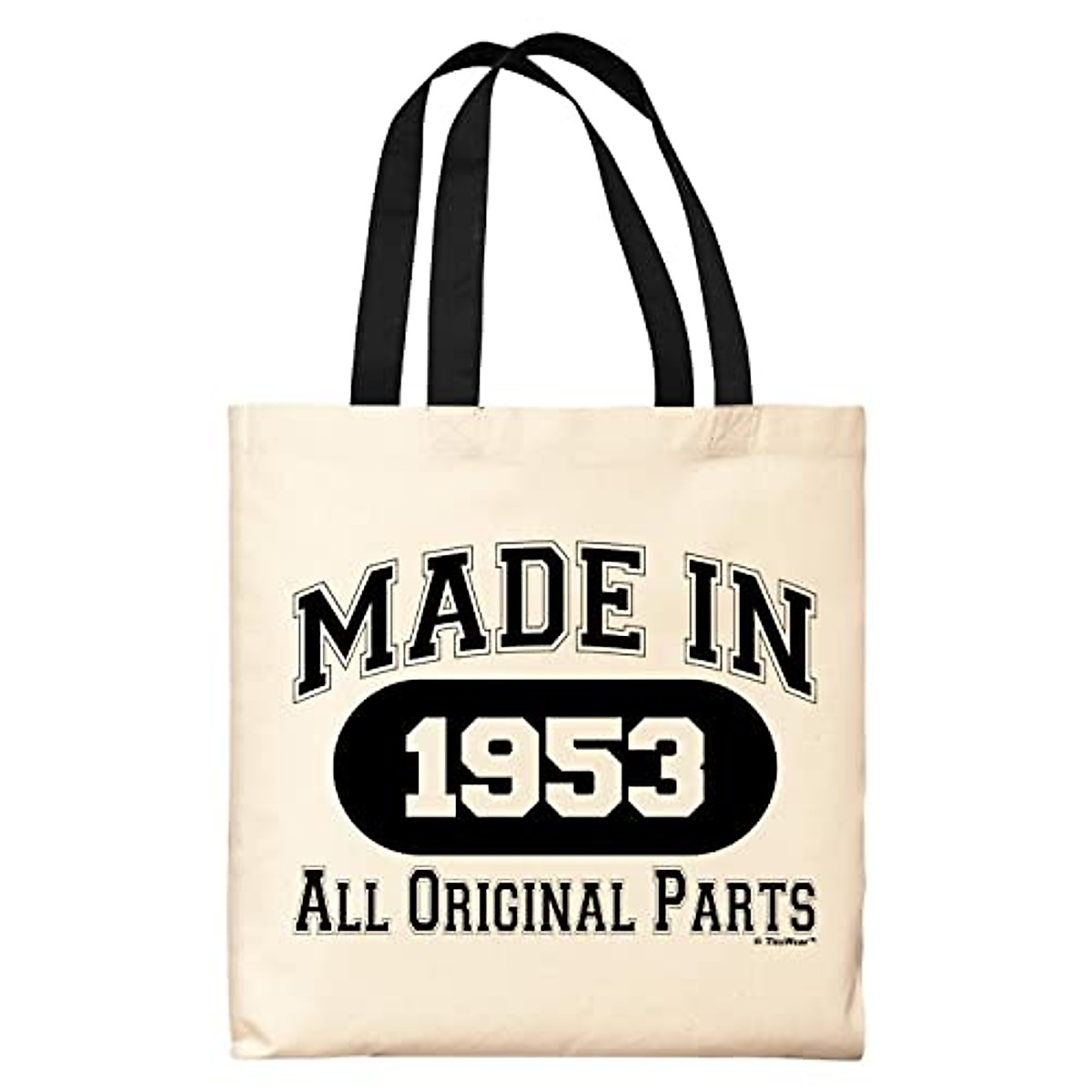 70th Birthday Presents Made In 1953 All Original Parts B-day Tote Bag Black Handle Canvas Tote Bag BD-67