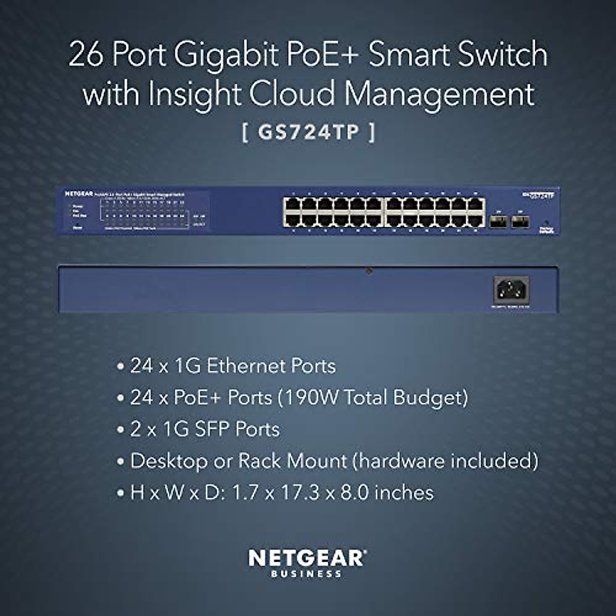 NETGEAR 26-Port PoE Gigabit Ethernet Smart Switch (GS724TP) - Managed, 24 x 1G, 24 x PoE+ @ 190W, 2 x 1G SFP, Optional Insight Cloud Management, Desktop or Rackmount, and Limited Lifetime Protection