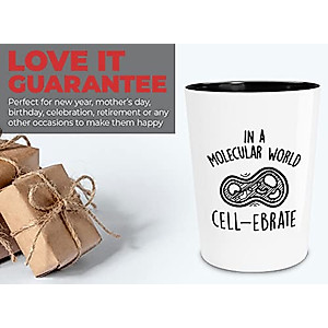 Flairy Land Biologist Shot Glass 1.5oz - In the molecular world we cell-ebrate - Scientist Naturalist Zoologist Ecologist Geneticist Organism Cells Botanist Microbiology