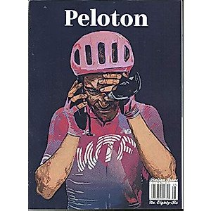 PELOTON MAGAZINE, THE PREDOMINATELY ITALIAN ISSUE MAY, 2019 ISSUE # 86