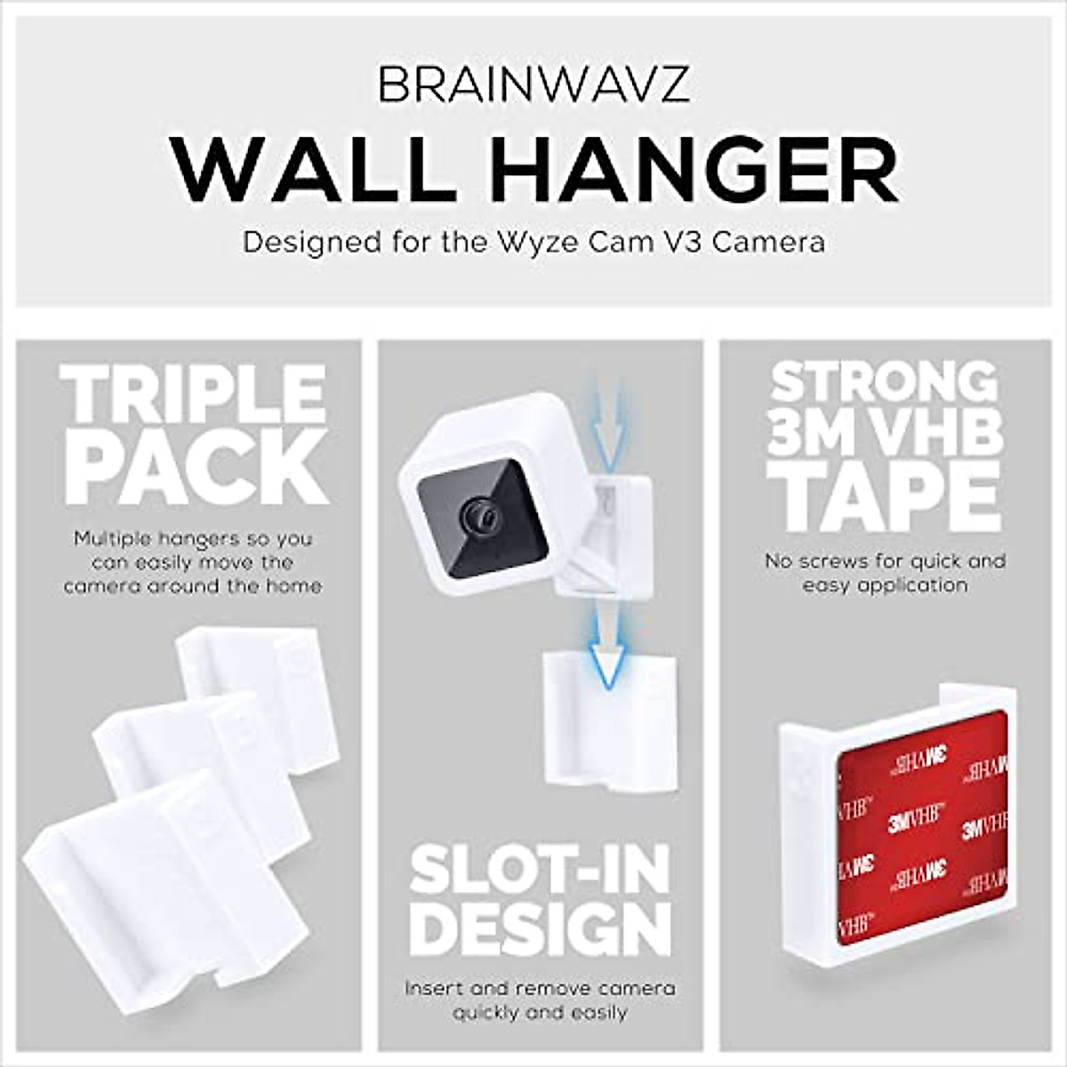 BRAINWAVZ 3 Pack Wall Mount for Wyze Cam V3, Adhesive VHB Stick On - Easy to Install, No Tools Needed, No Mess, No Drilling, Strong Adhesive Mount, White