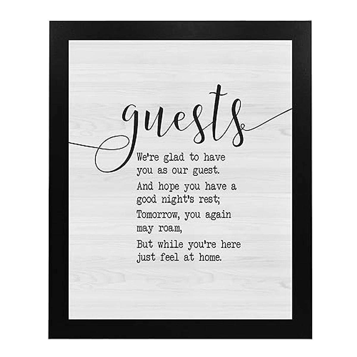 Guests-We're Glad to Have You - Welcome Sign Wall Art, Modern Typographic Wall Print - Perfect Home Decor, Guest Room Decor, Cabin & Lake House Decor Inviting Message for Guests - Unframed - 11 x 14