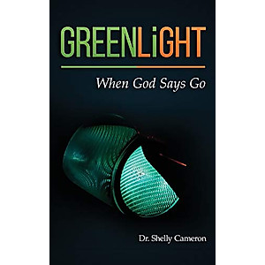 GreenLight: When God Says Go