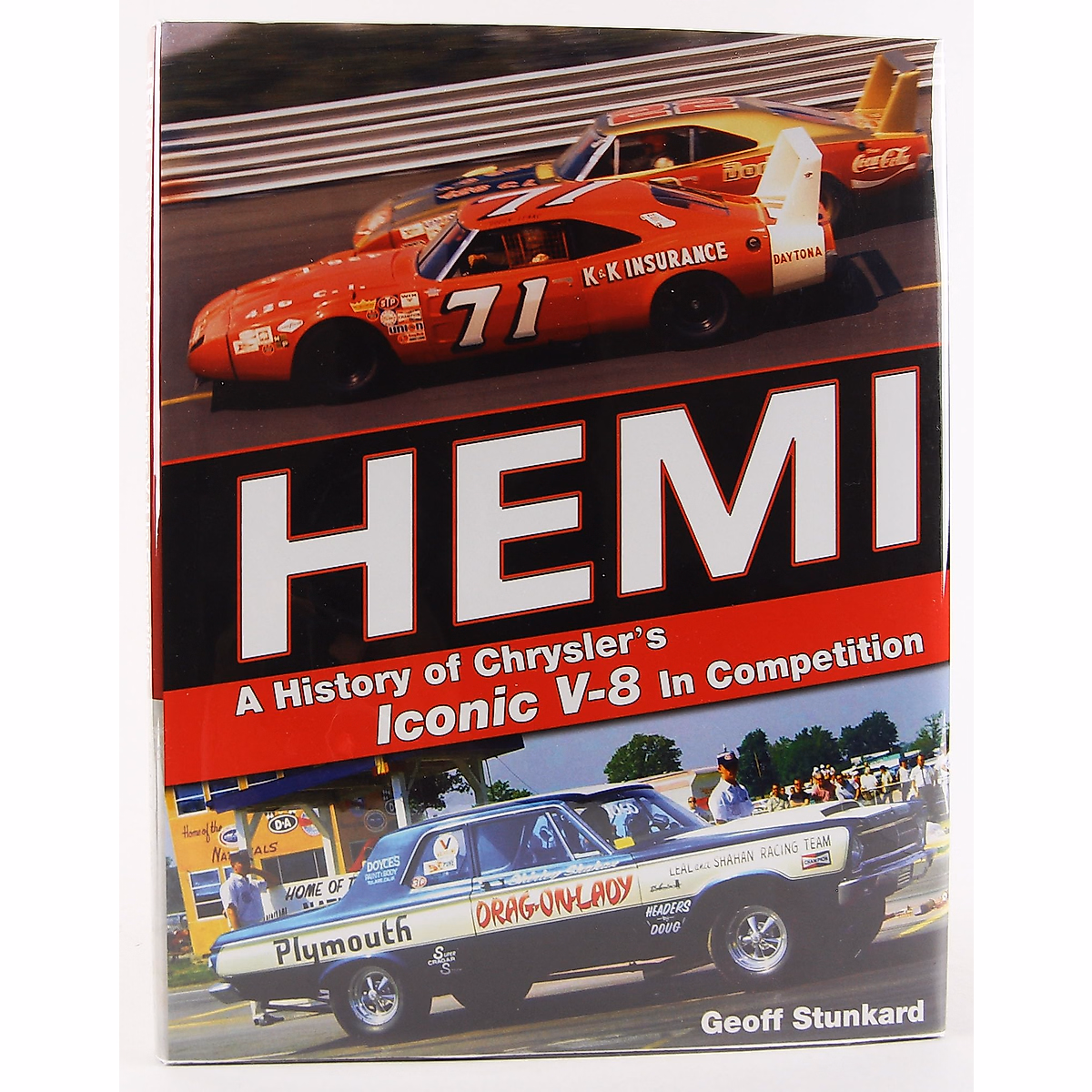 Hemi: A History of Chrysler's Iconic V-8 In Competition