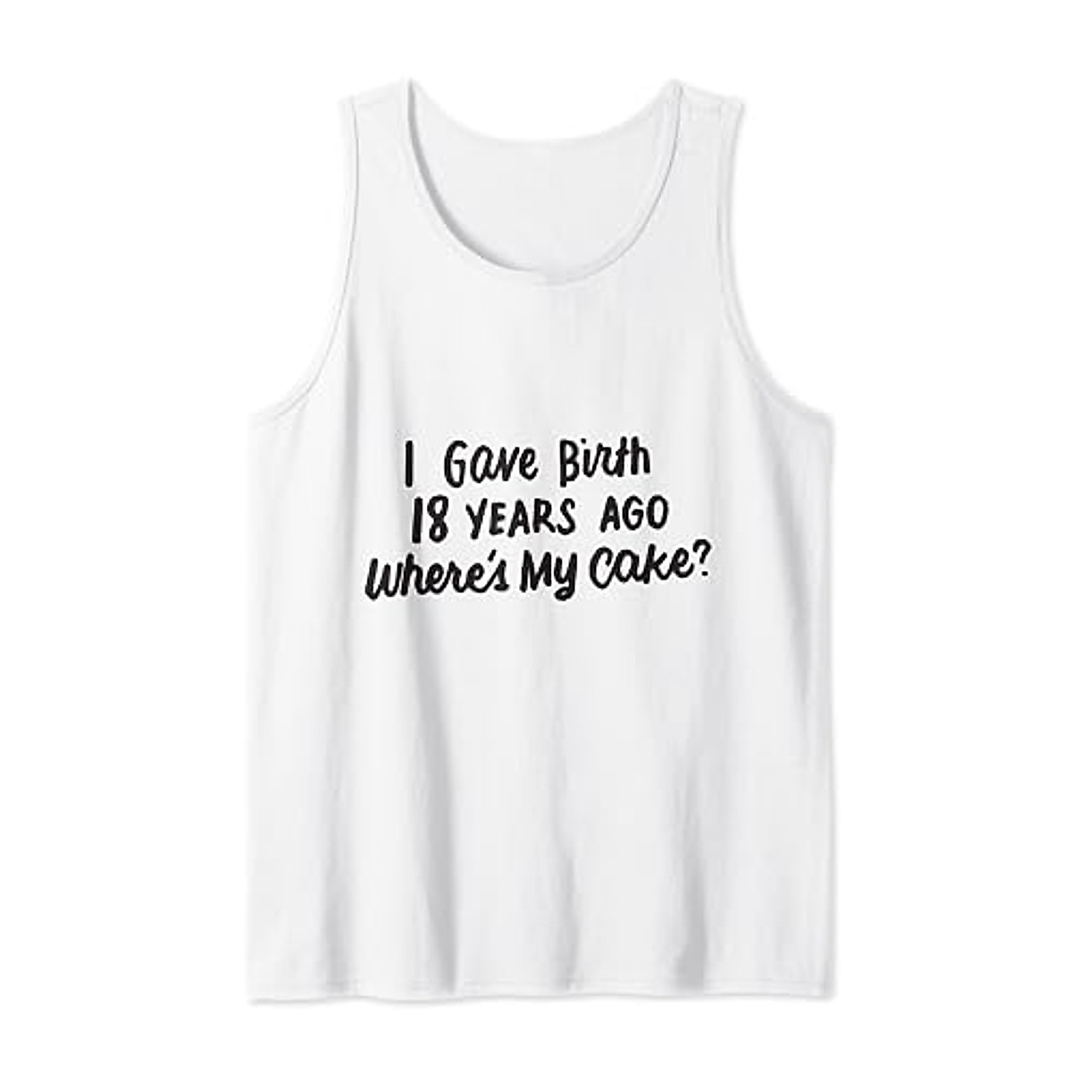 Funny 18th Birthday for Mom Son Daughter 18 Years Old Tank Top
