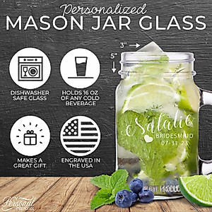 Bridesmaid Mason Jar Tumbler Cups - Custom Personalized for Wedding Bridal Party Mason Jars