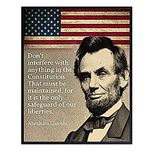 Abe Lincoln Quote, American Flag Art - 8x10 Patriotic Wall Decor for Home or Office - Unique Gift for Republicans, Conservatives, Democrats, Liberals Fans - UNFRAMED Constitution Art