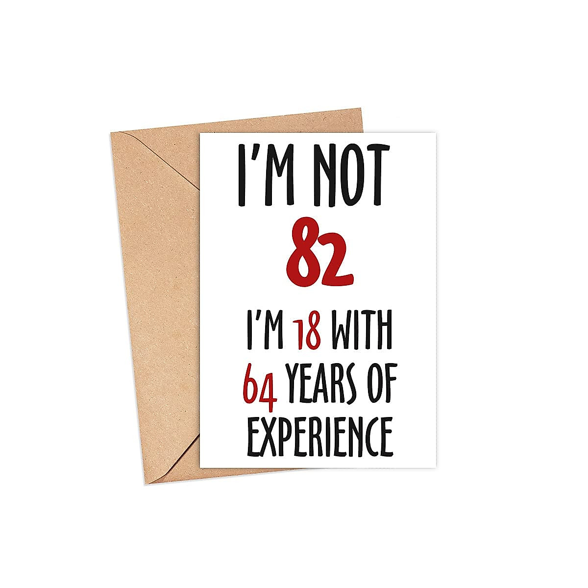 LissiArt97 Not 82 I'm 18 With 64 Years Experience Card - 82Nd Birthday Card For Men Women - Mom Dad Grandma Grandpa - Humour Joker Card - Funny Birthday Card - Greeting Card