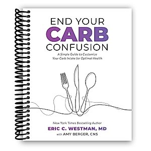End Your Carb Confusion: A Simple Guide to Customize Your Carb Intake for Optimal Health