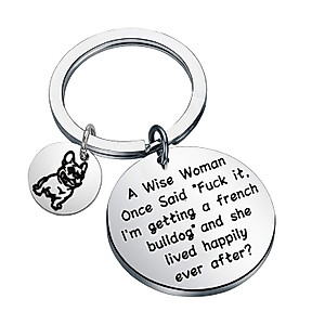 TGBJE French Bulldog Gift Dog Mom Gift A Wise Woman Getting A French Bulldog and Lived Happily Ever After Dog Owner Gift (French Bulldog)