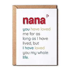 Nana You Have Loved - Special Nana's Day Card - Birthday Card For Nana - Sentimental Card For Nana - Meaningful Card For Nana…