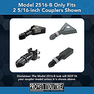 Proven Industries Model 2516-B Trailer Lock, Fits 2 5/16-Inch Bulldog or Ram Trailer Couplers, Made in The USA, (Black)