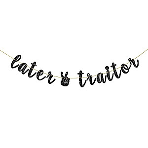 INNORU Later Traitor Banner, Farewell Party Decorations, Going Away, Break Up, Job Change, Retirement Party Decor Supplies, Black Glitter